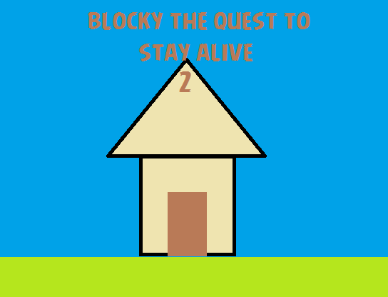Blocky The Quest to Stay Alive 2 - Blocky The Quest to Stay Alive 2 by ...