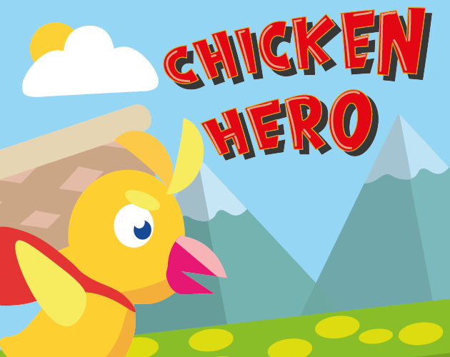 Chicken Hero by Daniel Suarez