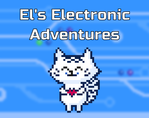 El's Electronics Adventures by NickNest