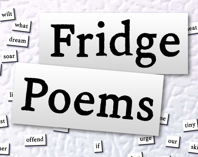 Fridge Poems by TheFrugalGamer