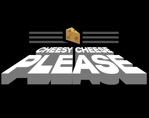 Cheesy Cheese Please by Elsa Flumian