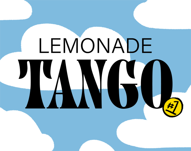 Lemonade Tango #1 by henryuhrik