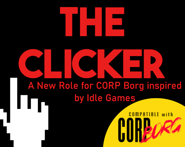 The Clicker - A New Role for Corp Borg by Thomas Zitkevitz for ...