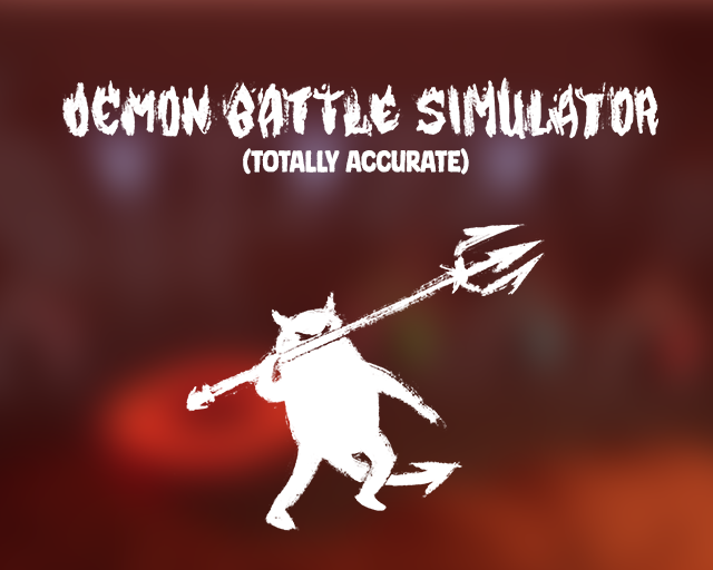 Totally Accurate Demon Battle Simulator by Ghatazorg
