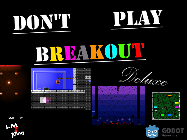 Don't Play Breakout Deluxe by LM2play