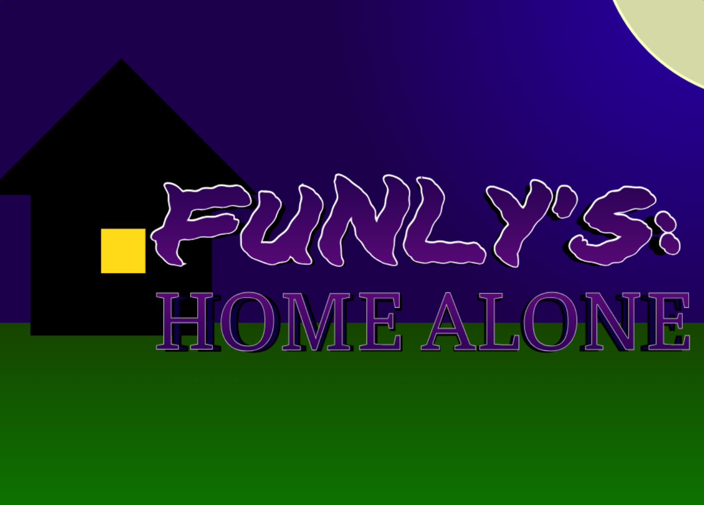 Funly's: Home Alone (Beta demo) by Mr. Toonz Official