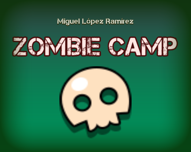 Zombie Camp by Miguel López