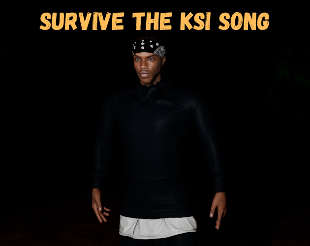Survive The KSI Song by gorkagames