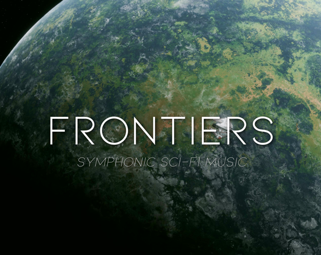 Frontiers - Symphonic Sci-Fi Music by Andrew Chambers