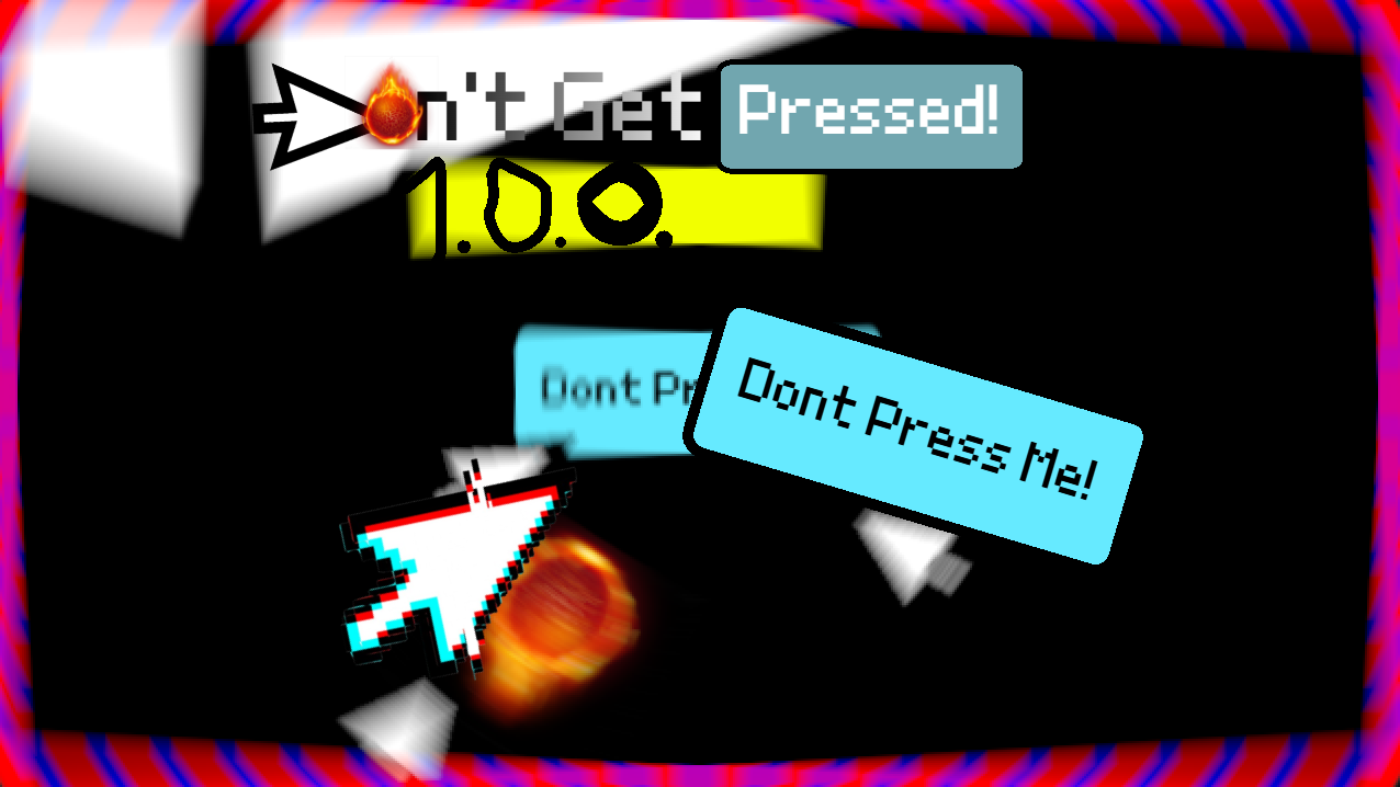 Don't Get Pressed by Lancube Studios