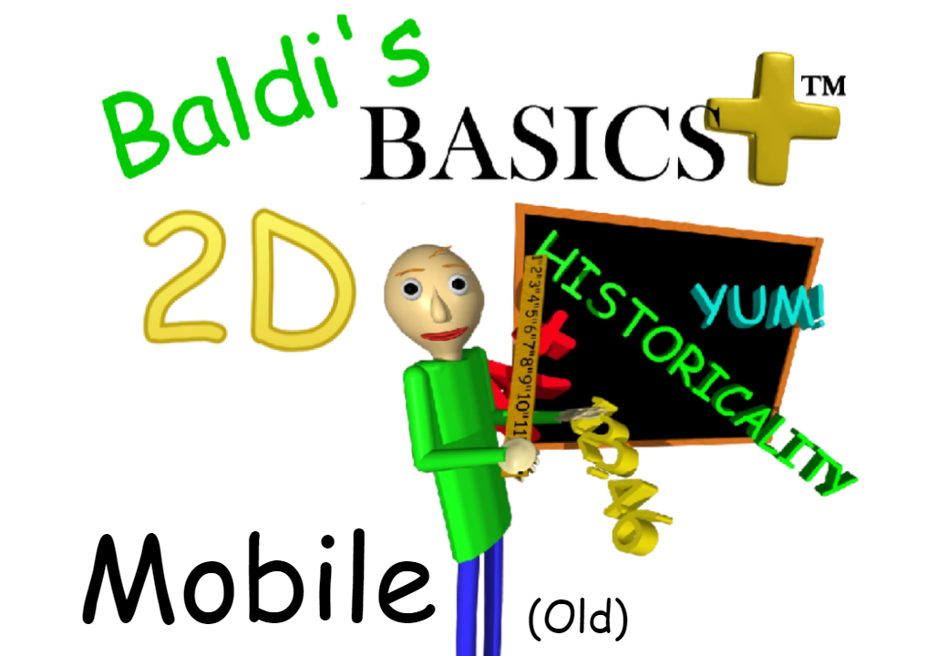 Baldi's Basics Plus 2D v1.0 Mobile by iMakeStuffSC