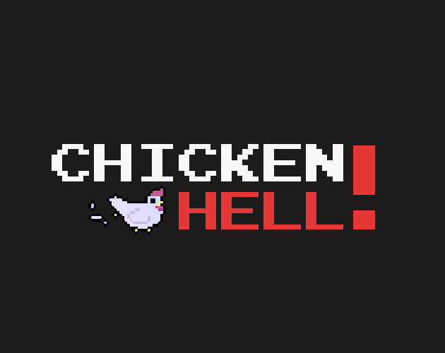Chicken Hell! by RryanT