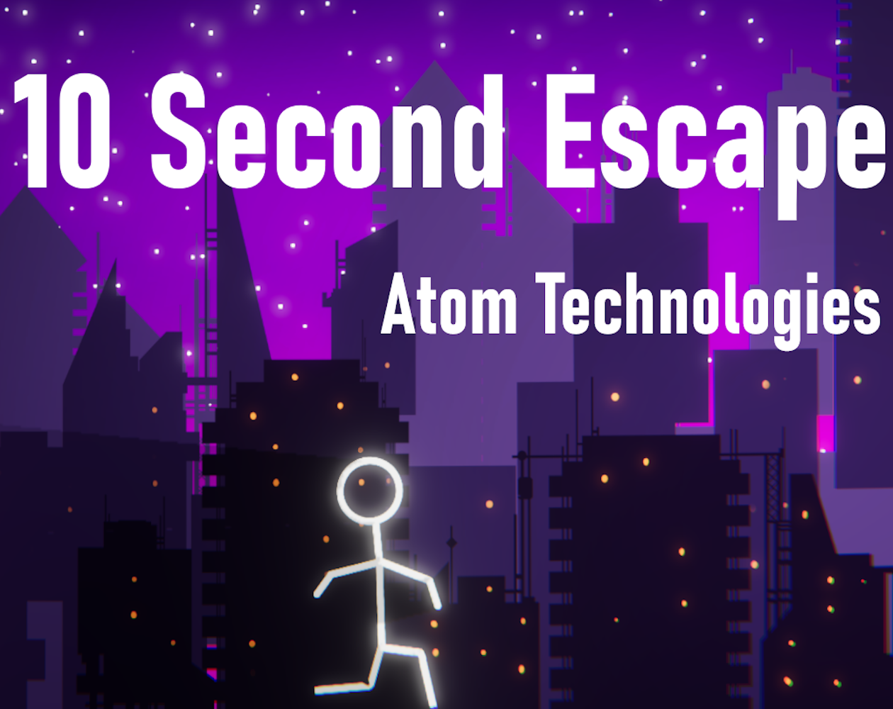 10 Second Escape by Atom Technologies