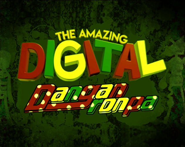 Bug fix logs - The Amazing Digital Danganronpa by Fushiyu Ningiyo