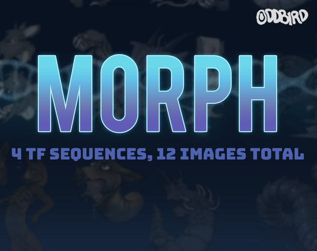 Morph [NSFW] by Oddbird