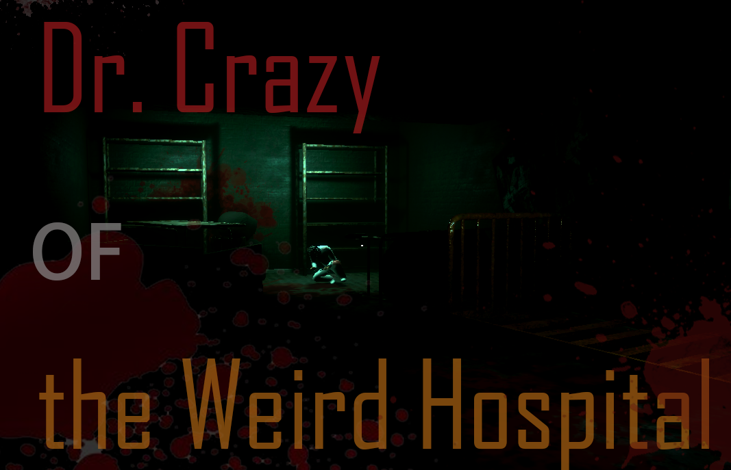 Dr. Crazy of the Weird Hospital by Avocado_bear