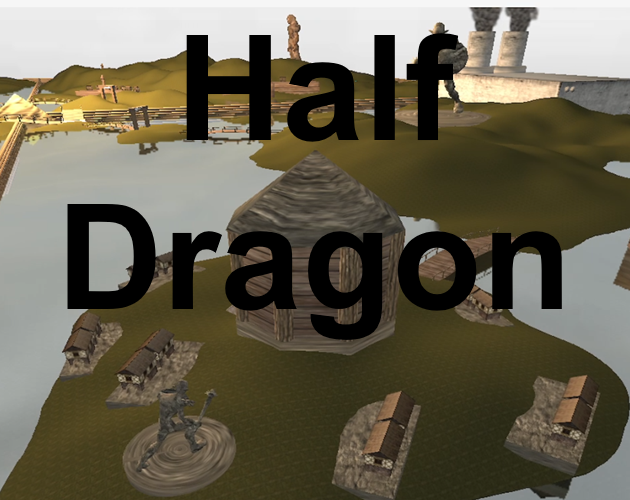 Half Dragon pre alpha 0.8.5 ChangeLog - Half Dragon by DosGamer6601
