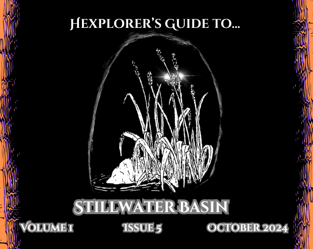 Issue #5: Hexplorer's Guide To... by DruidicHabit