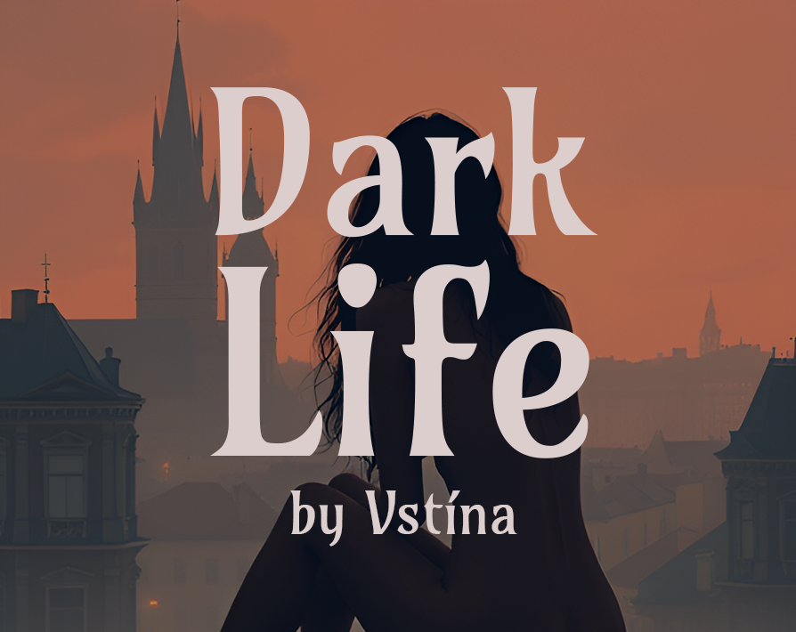Dark Life by Vstina