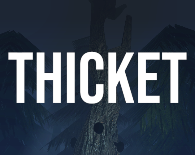 Thicket by Strum for Halloween Horror Game Jam - itch.io