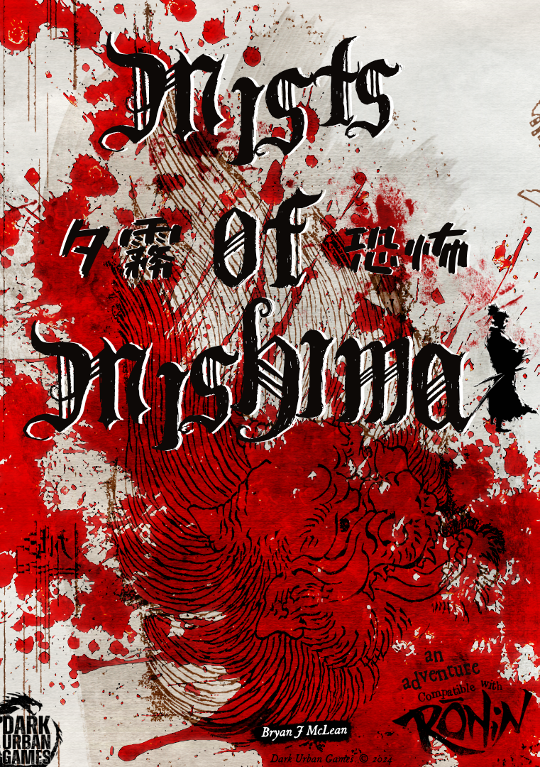 Mists of Mishima: an adventure for Rōnin by Dark Urban Games