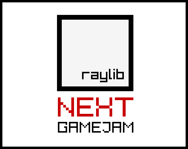 raylib NEXT gamejam - itch.io
