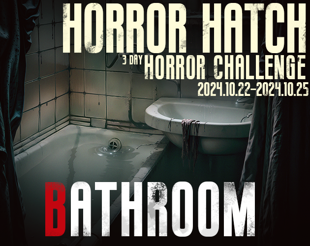 Horror Hatch 3-DAY CHALLENGE #35 - itch.io