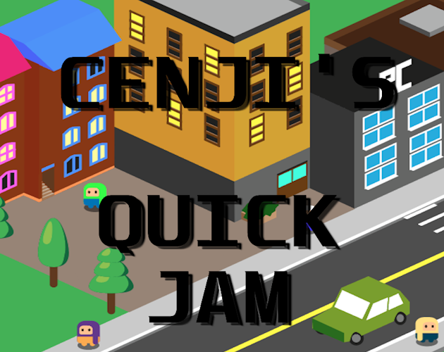 CENJI's Quick Jam - itch.io