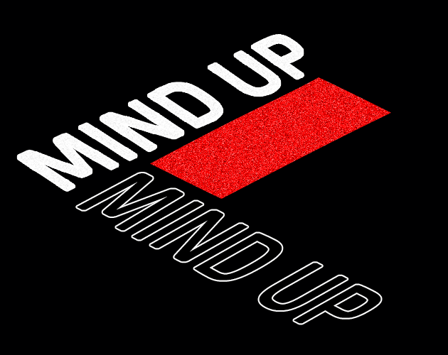 MIND UP by GreyFox