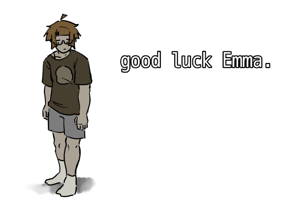 good luck Emma. by justanartistgames
