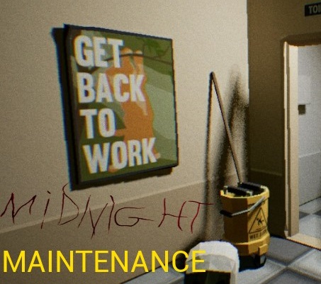 Midnight Maintenance by Firstobal Entertainment