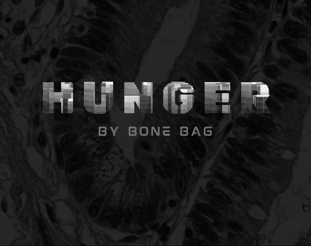 HUNGER by The Bone Bag