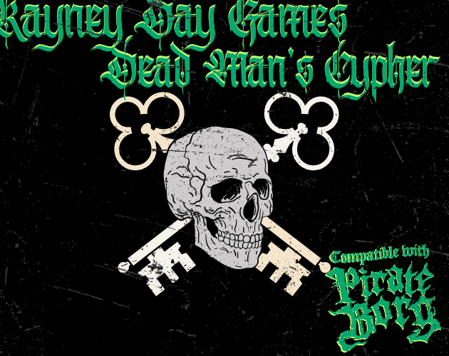 #Mörktober Day 25 - Pirate Borg: Dead Man's Cypher by Rayney Day Games