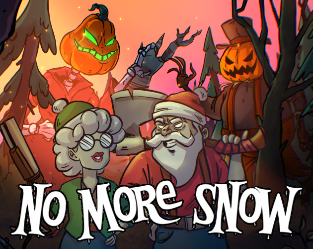 No More Snow - Halloween Chapter [Demo] by Barzda