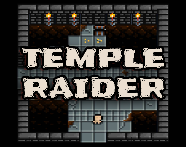 Temple Raider by PauloRicardoRodrigues, Diogo Silva, Fernando Sousa, Dexter (Tomás)