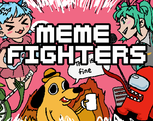 MEME FIGHTERS by Axel Vera, The Fan Artist, muichloe