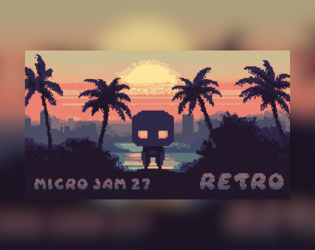 Micro Jam 027: Retro ($$ Prizes) - itch.io