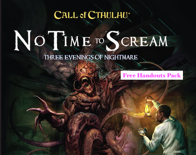 Call of Cthulhu: No Time to Scream Free Handouts Pack by Chaosium