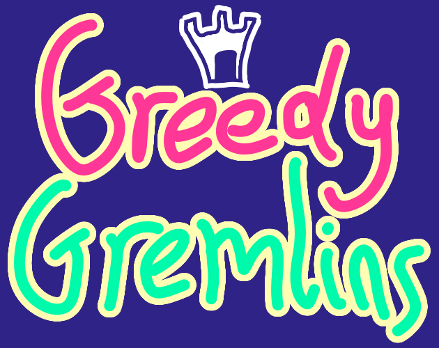 Greedy gremlins by Box Fox