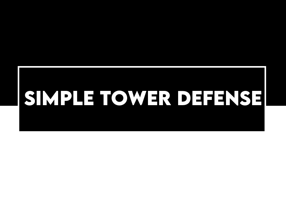 Simple Tower Defense by Carlos Chamizo Cano