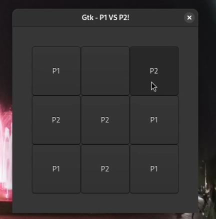 Gtk - P1 VS P2! by Jonathan Steadman