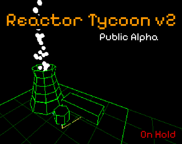 Reactor Tycoon v2 by JackPrograms