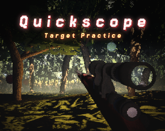 Quickscope: Target Practice by Hero_ic
