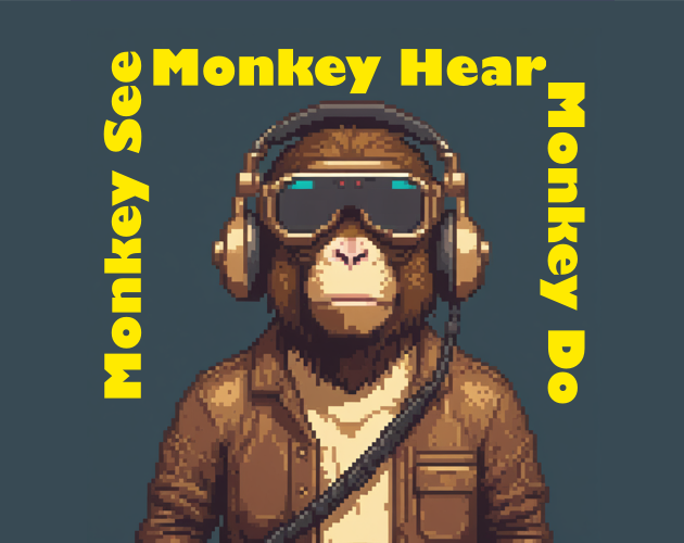 Monkey See, Monkey Hear, Monkey Do by SteveDW