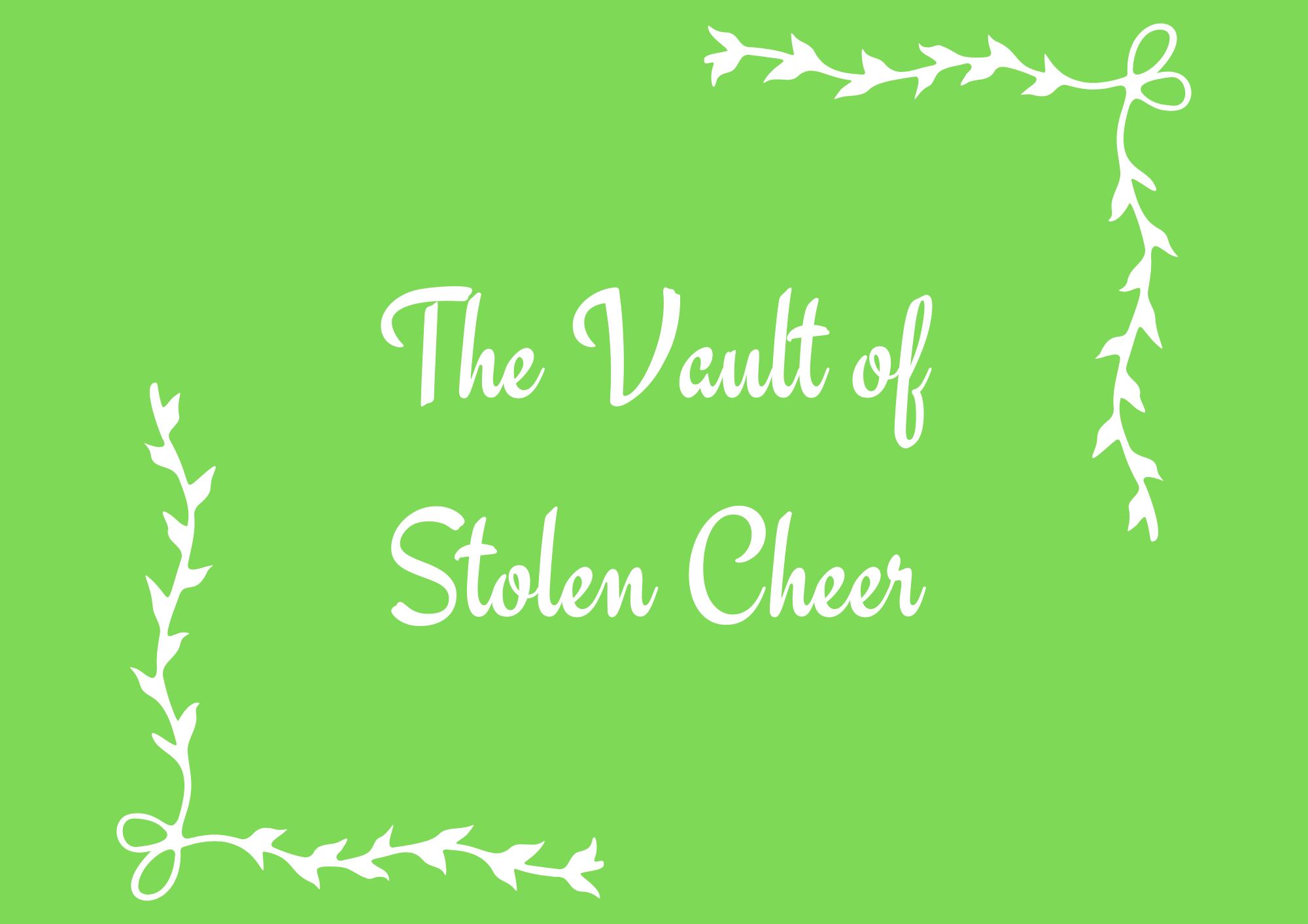 The Vault of Stolen Cheer by KURAGARI