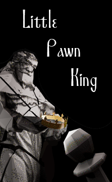 Little Pawn King by megurte, FAOFiD