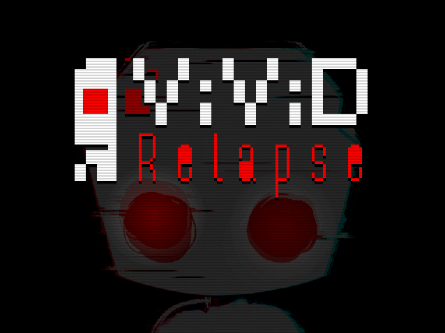 Devlog - ViViD Relapse by WretchWorks