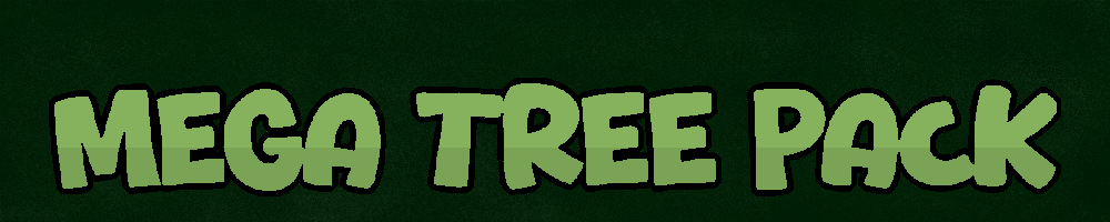 Tree Pack MEGA by ToffeeCraft