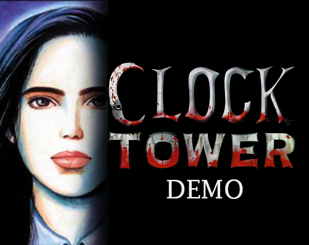 CLOCK TOWER: Remake DEMO by Stefano Cagnani V3