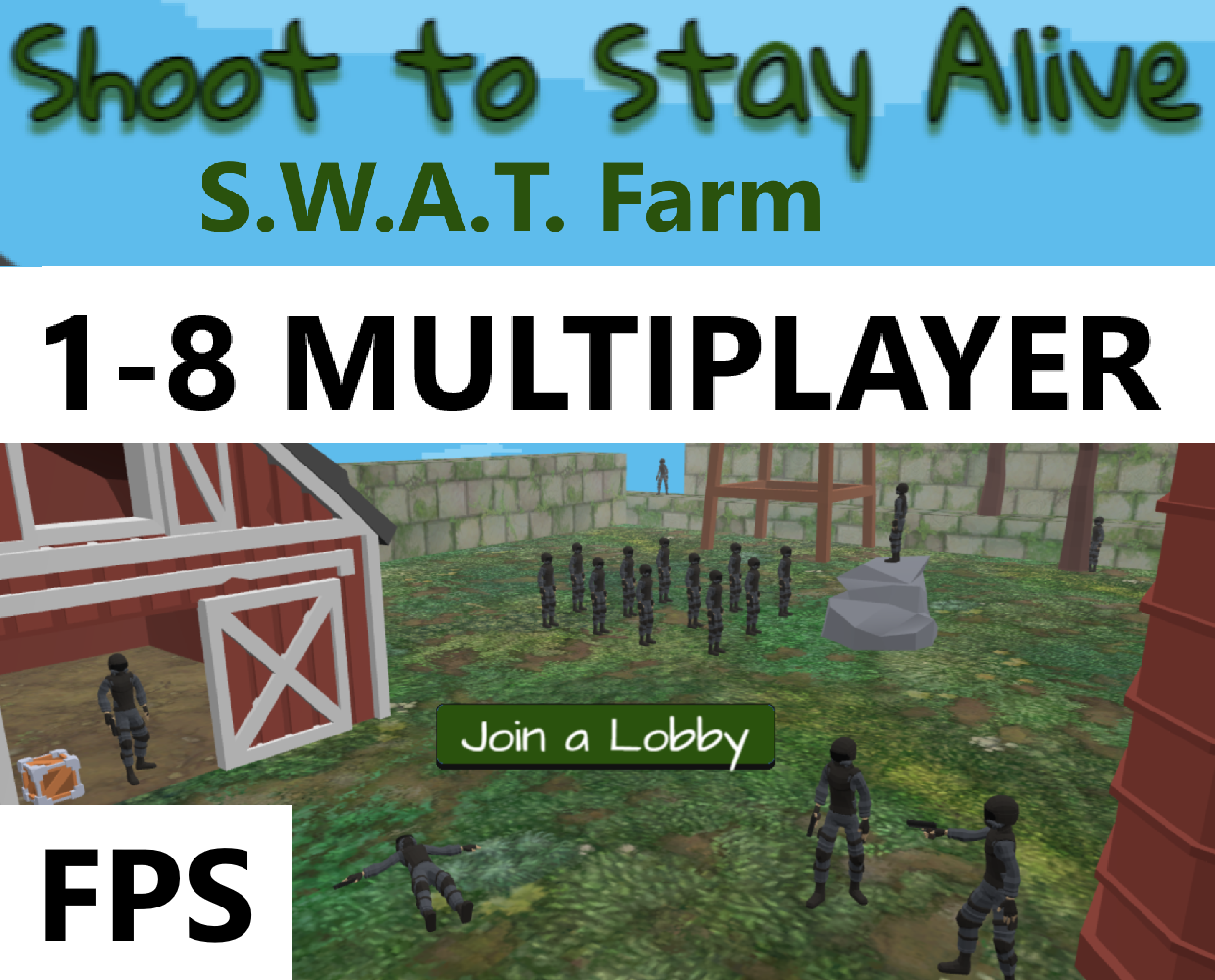 Devlog - Shoot to Stay Alive: S.W.A.T. Farm by CaptnScreenshot